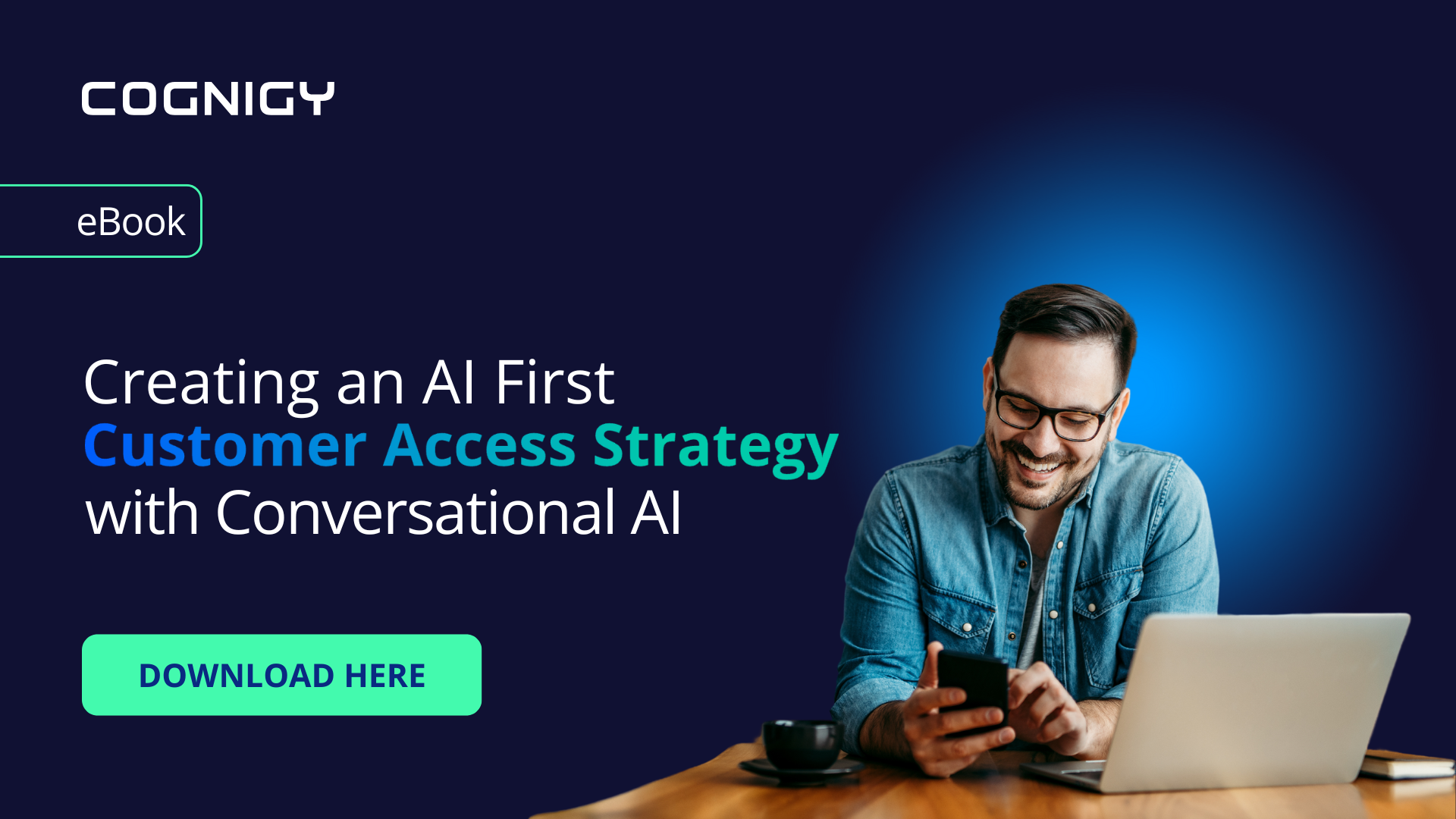 Creating an AI First Customer Access Strategy with Conversational AI